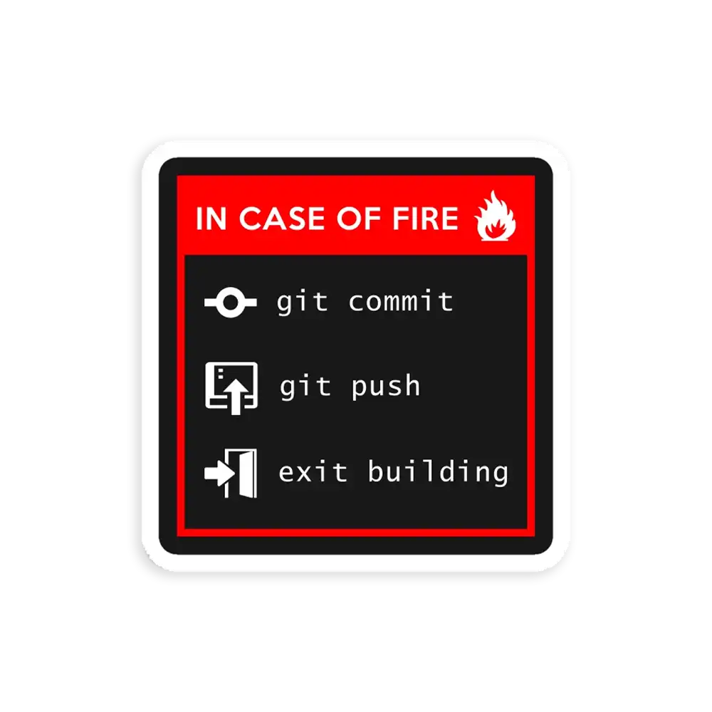 In case of fire git Sticker