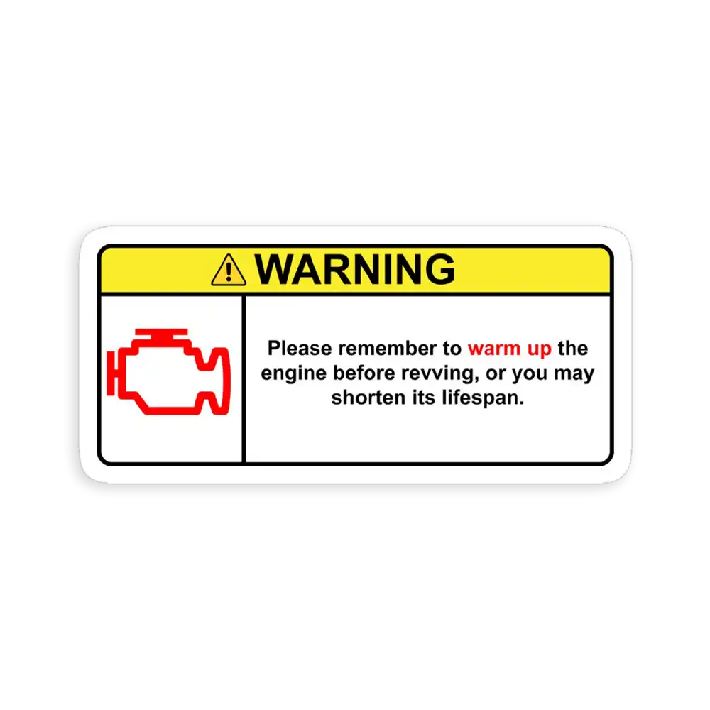 Warning Sign Warm up the engine Car Sticker