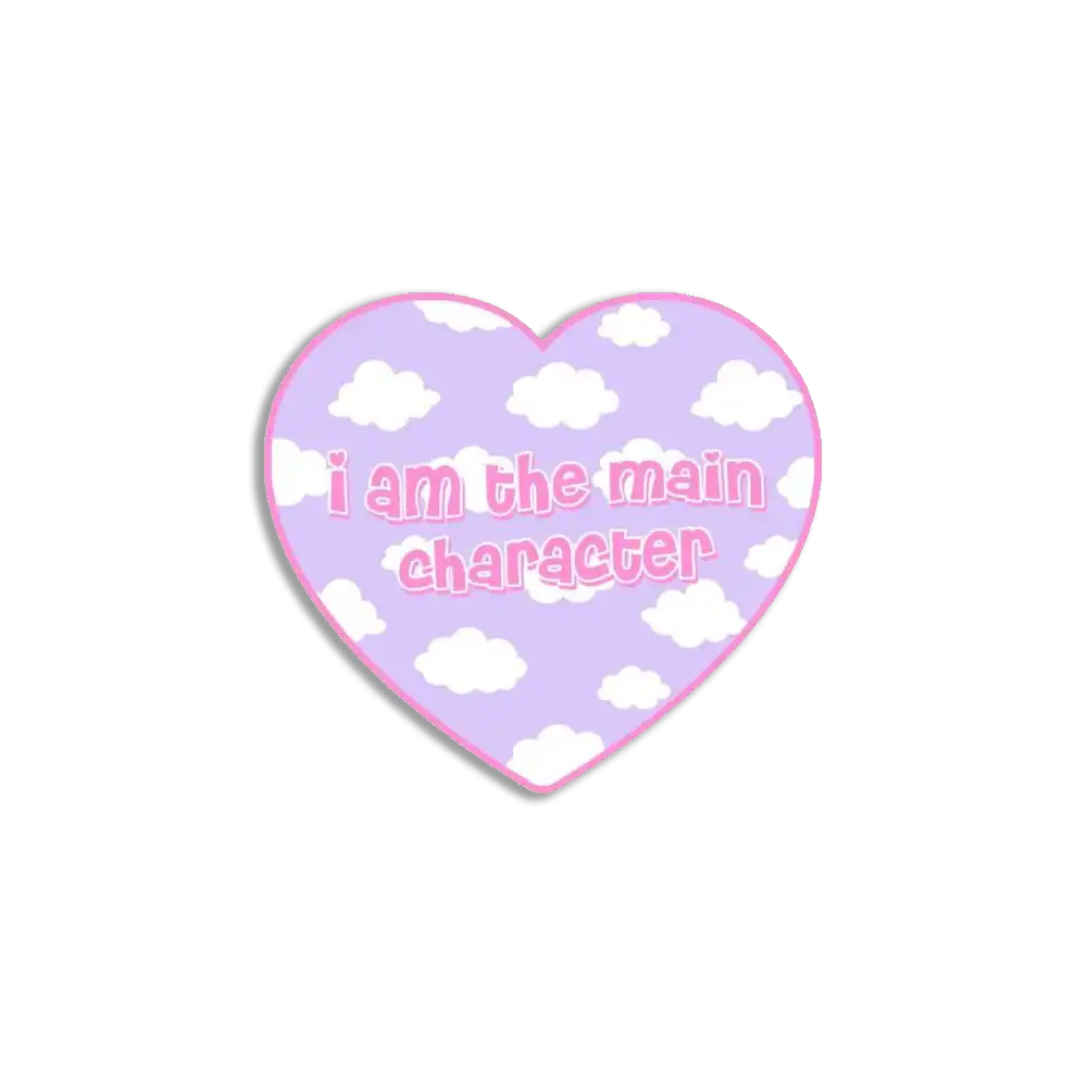 I'm the main character Sticker